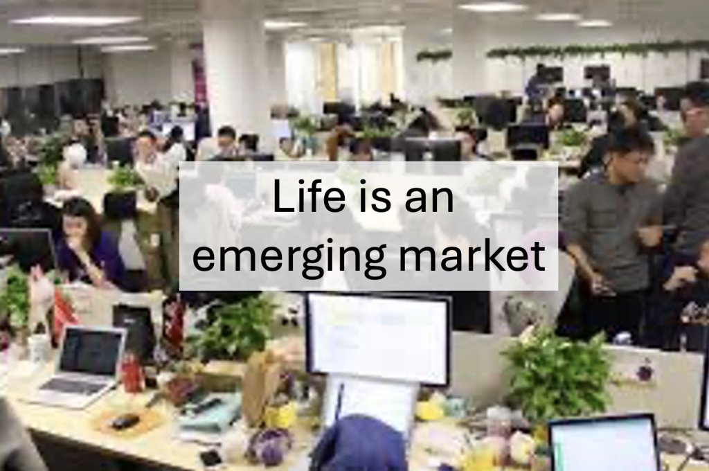 Life is an emerging market - Social Legacy